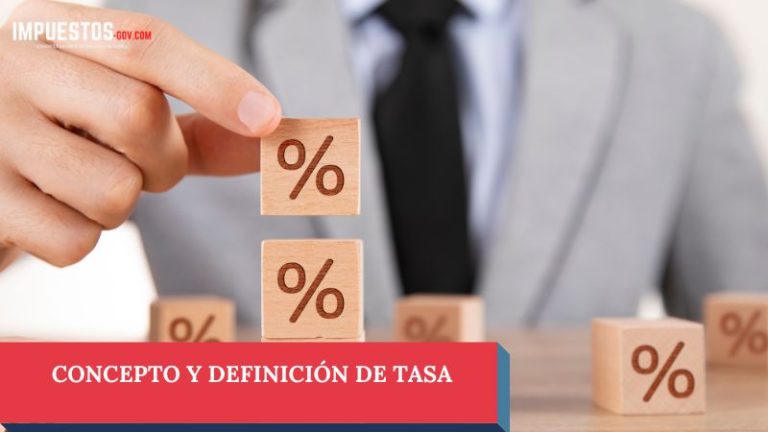 Concepto y definición de tasa - Impuestos-Gov.com